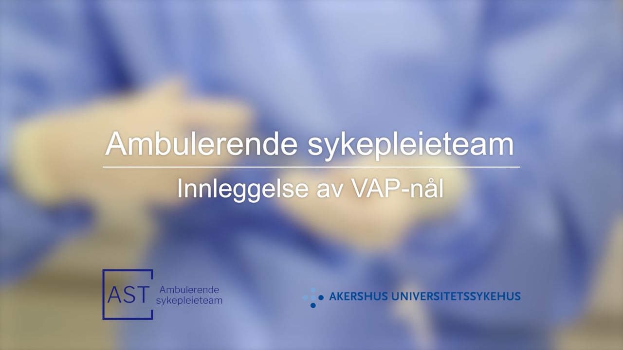 Film: Innleggelse av VAP-nål - Kompetansebroen Kompetansebroen
